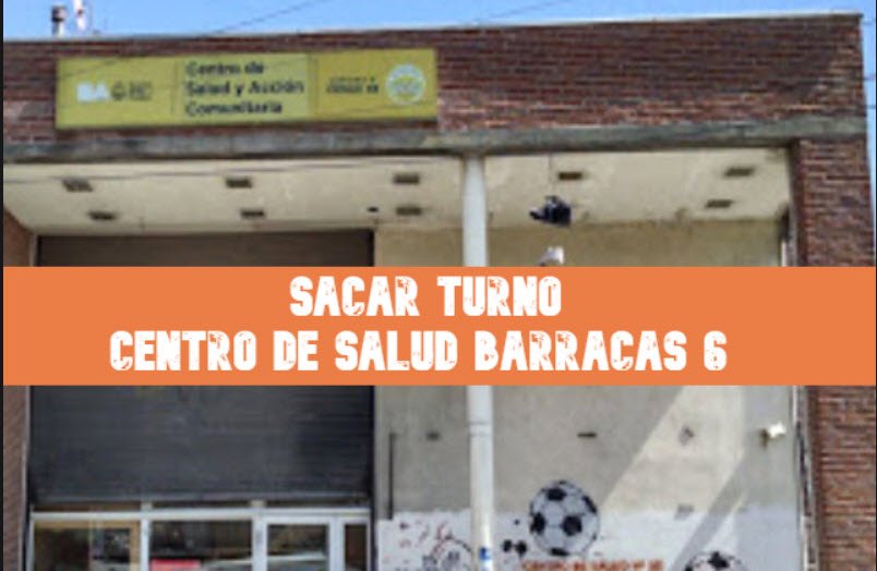 Centro de Salud Barracas 6 【 Turnos y Teléfonos 】 2026 ️